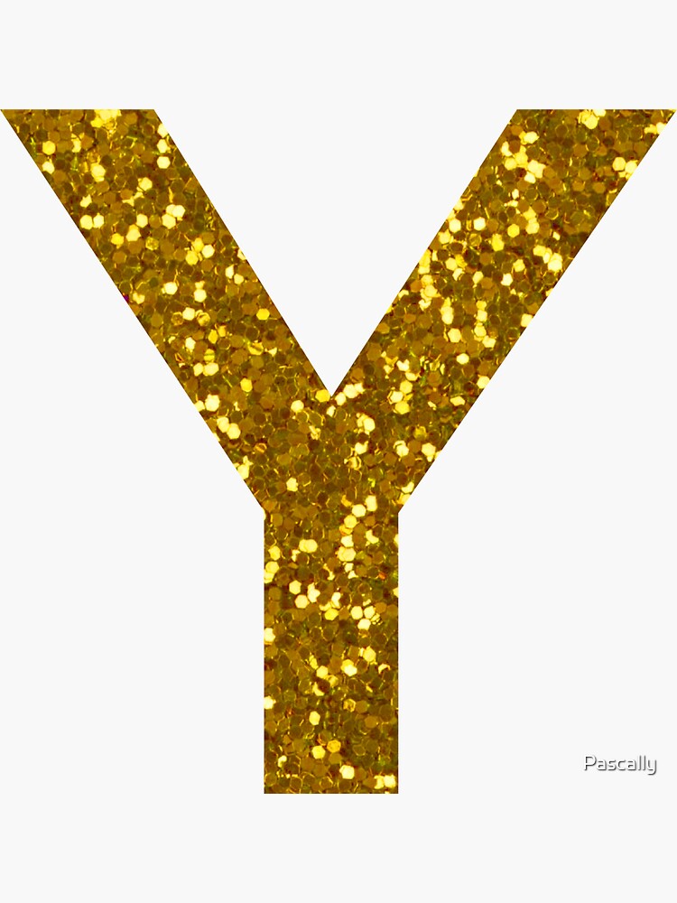 "GOLD LETTER Y GOLD GLITTER" Sticker for Sale by Pascally | Redbubble