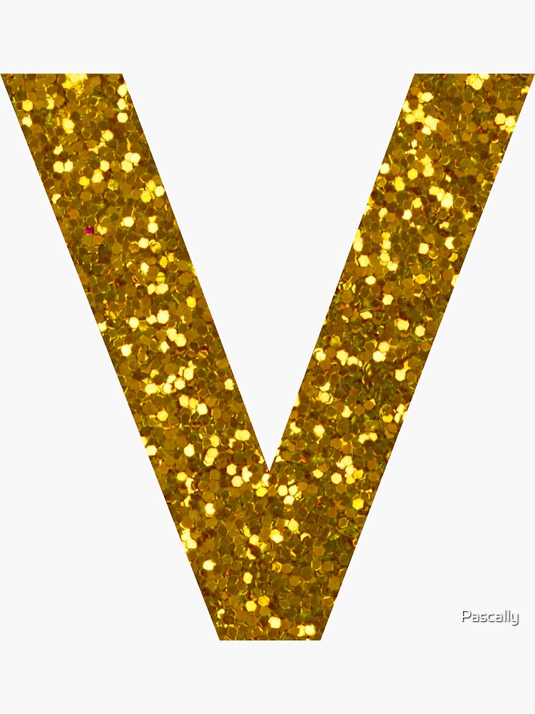 "GOLD LETTER V GOLD GLITTER" Sticker for Sale by Pascally | Redbubble