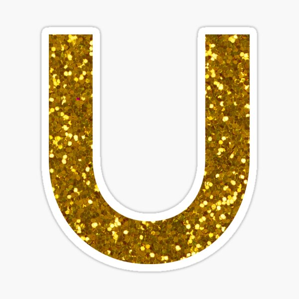 "GOLD LETTER U GOLD GLITTER" Sticker for Sale by Pascally | Redbubble