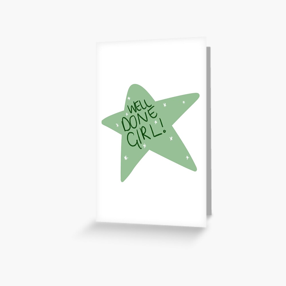 "Well Done Girl Star in Green" Greeting Card for Sale by bethanderson ...