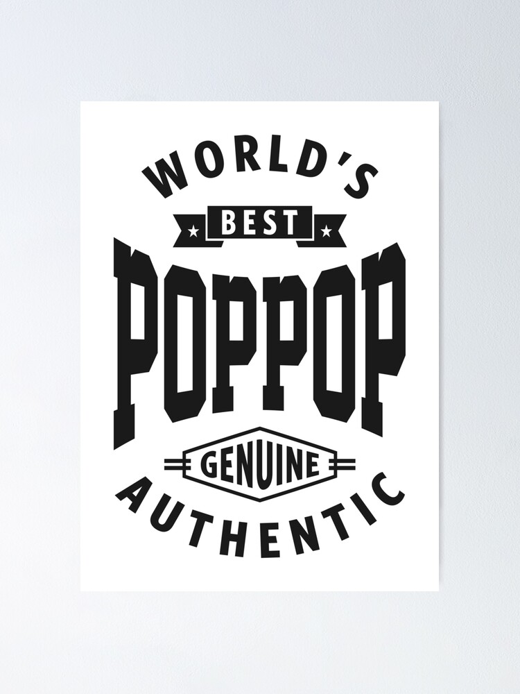 "World's Best Pop Pop" Poster for Sale by caiquefelino15 | Redbubble