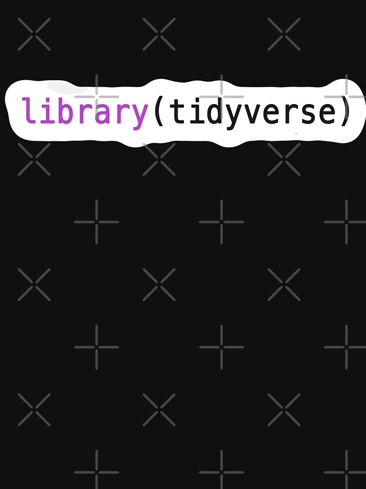 "r tidyverse" T-shirt for Sale by FunnyGrief | Redbubble | tidyverse t ...