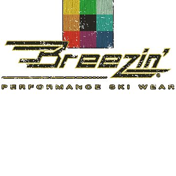 "Breezin' Performance Ski Wear Vintage" Pullover Hoodie for Sale by ...