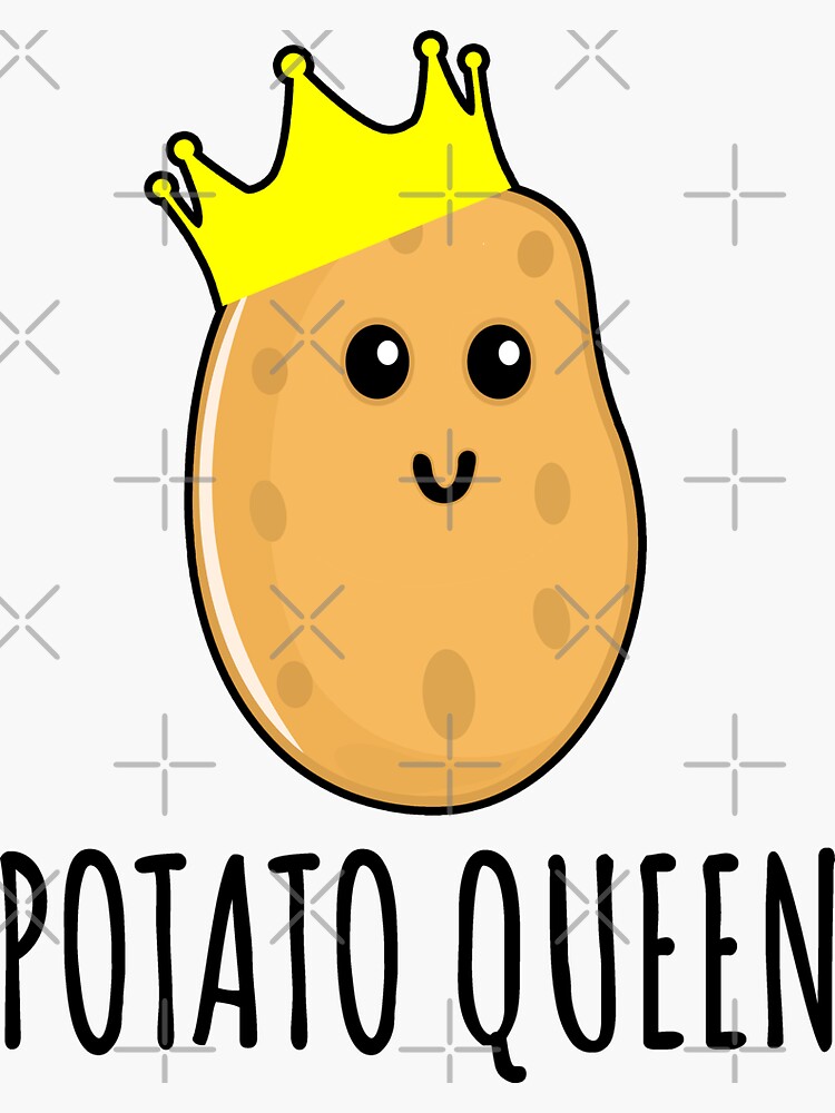"Potato Queen - Funny Potato gift" Sticker for Sale by Luna-May | Redbubble