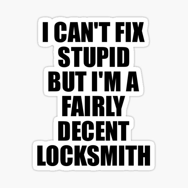 Locksmith Stickers | Redbubble