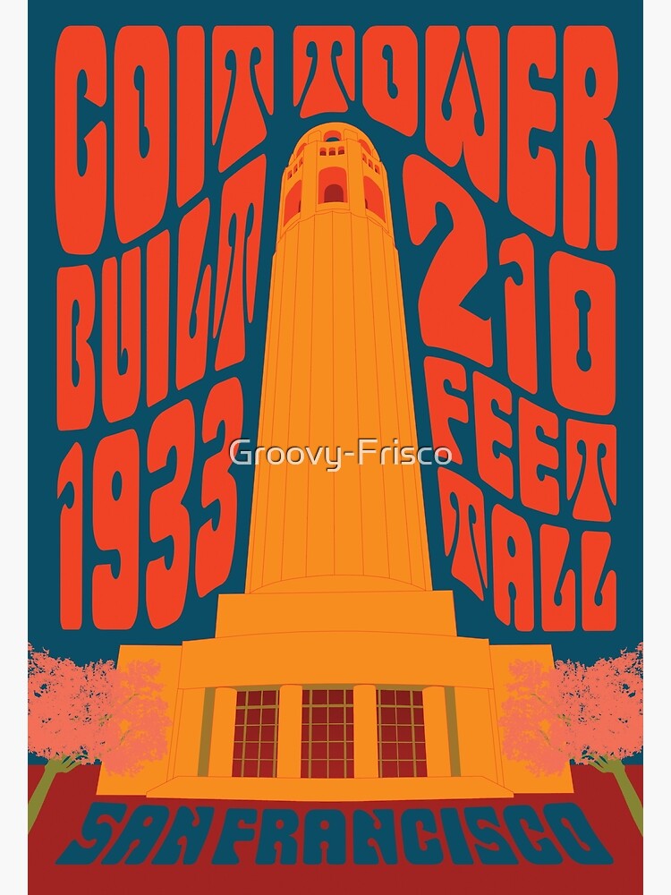 "San Francisco - Coit Tower" Poster by Groovy-Frisco | Redbubble
