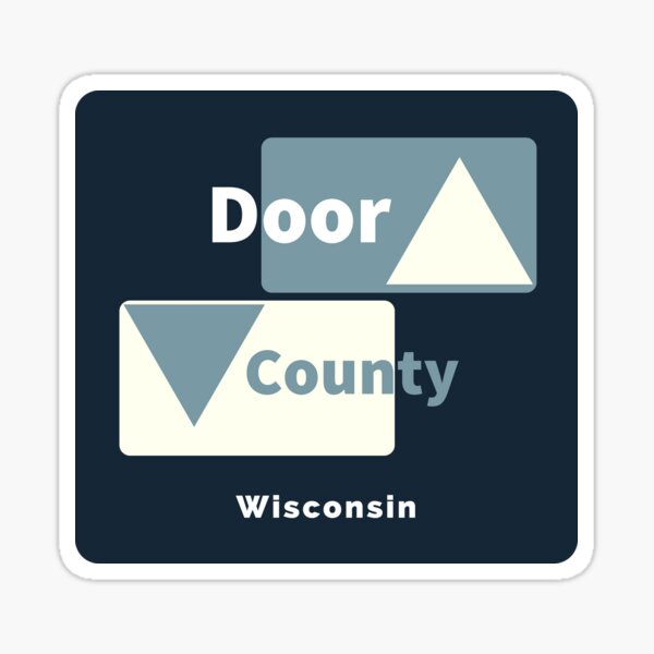 "Door County Door County " Sticker by RNF1 | Redbubble