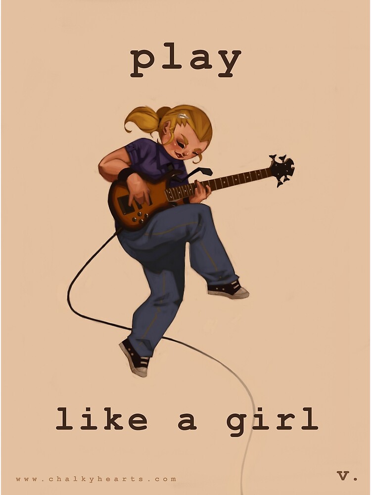 "Play Like a Girl" Art Print by valentinebarker | Redbubble