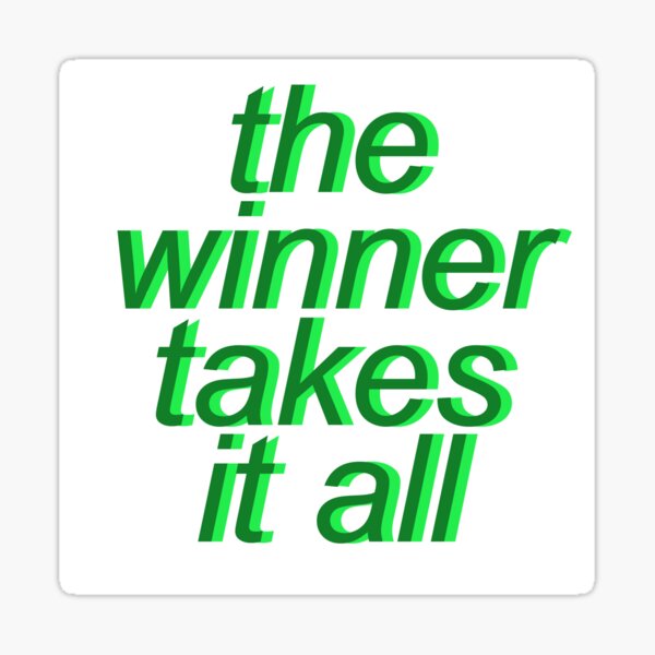 "the winner takes it all - aesthetic (white)" Sticker for Sale by ...