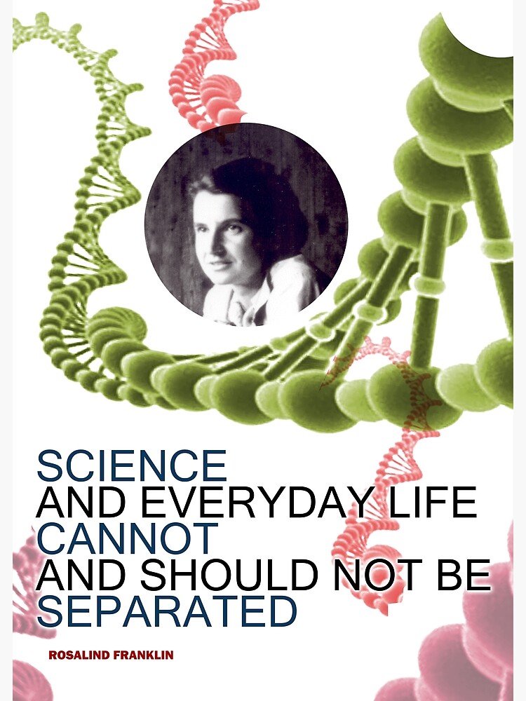 Rosalind Franklin Quotes