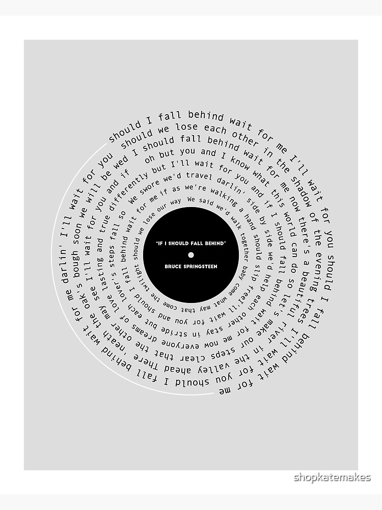 ""If I Should Fall Behind" Lyric Poster" Framed Art Print for Sale by ...
