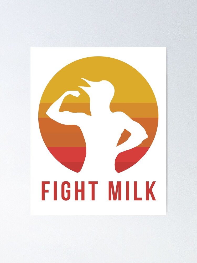 "Fight Milk" Poster by blackboxclothes | Redbubble