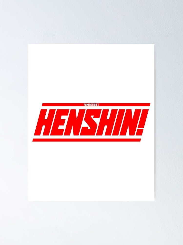 "Henshin! (Red)" Poster by FamiAlias | Redbubble