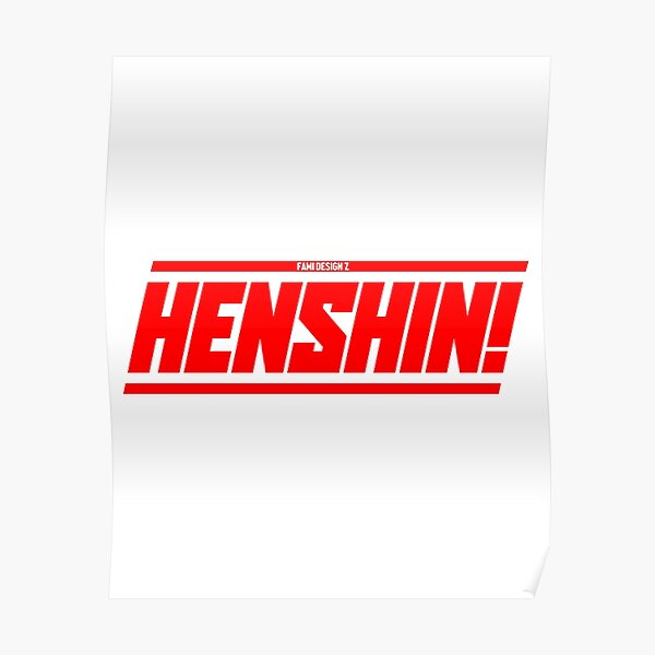 "Henshin! (Red)" Poster by FamiAlias | Redbubble