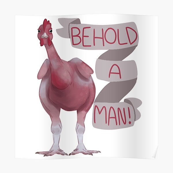 "Behold! a man!" Poster by screaming-pine | Redbubble