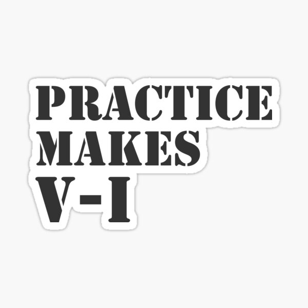 "PRACTICE MAKES PERFECT" Sticker for Sale by lily-svg | Redbubble