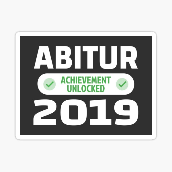 "Abitur 2019 Abi Motto Proverbs Graduation class AK19" Sticker for Sale ...
