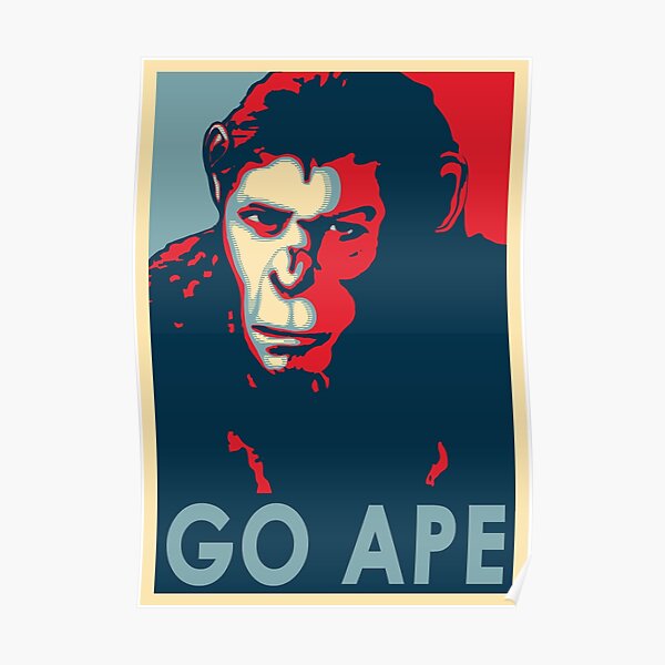 "Go APE" Poster by freeyoursoul | Redbubble