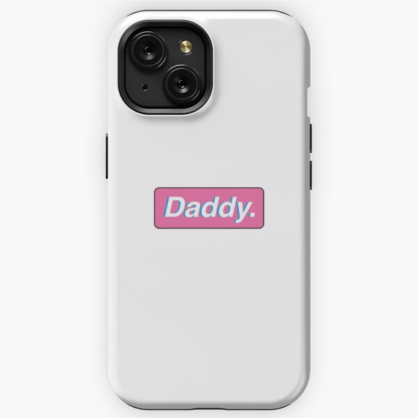 "Daddy - Call Her Daddy" iPhone Case for Sale by lcsdelima | Redbubble