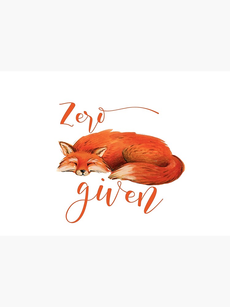 "Zero Fox Given - Watercolor Fox" Poster for Sale by Arkansassy | Redbubble