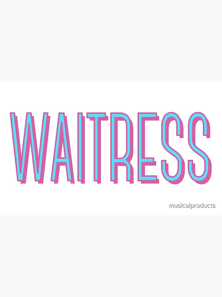 "Waitress the Musical Logo" Art Print for Sale by musicalproducts ...