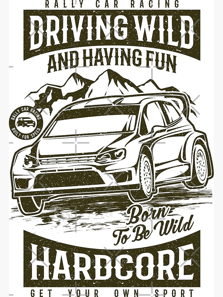 "Rally Car Driving Wild" Art Print for Sale by offroadstyles | Redbubble