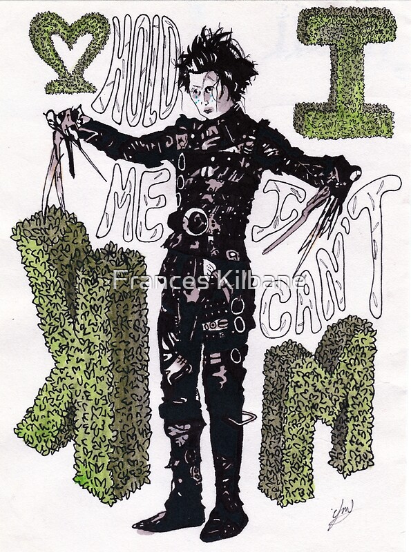 "Edward Scissorhands" by Frances Kilbane | Redbubble
