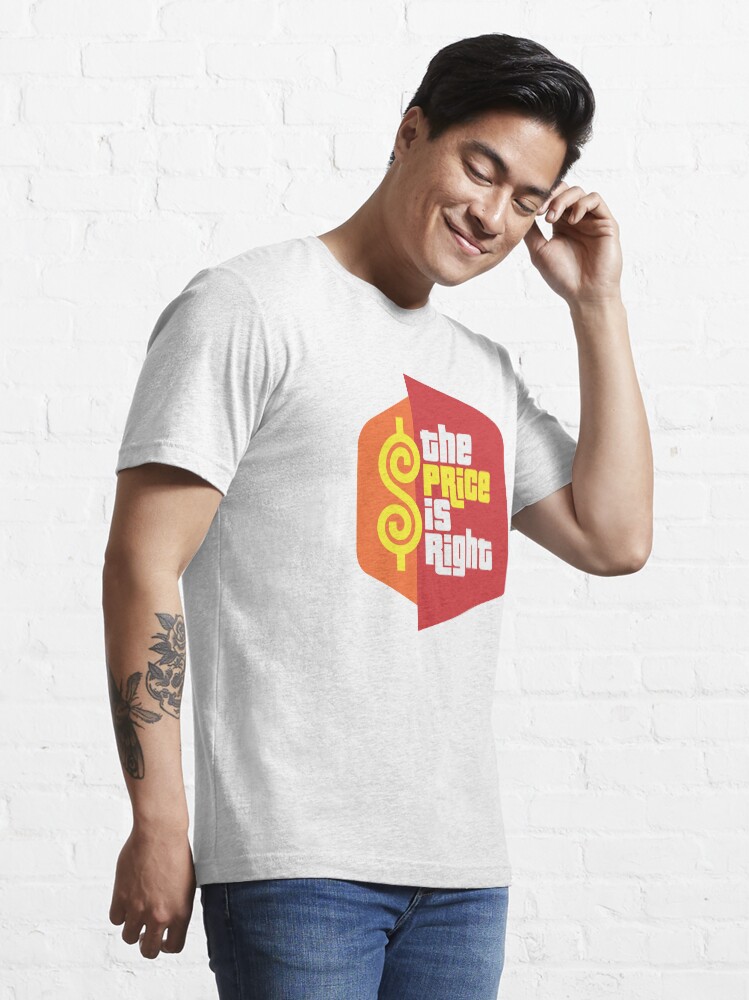 "the price is right" T-shirt for Sale by anaksiapa | Redbubble | the ...