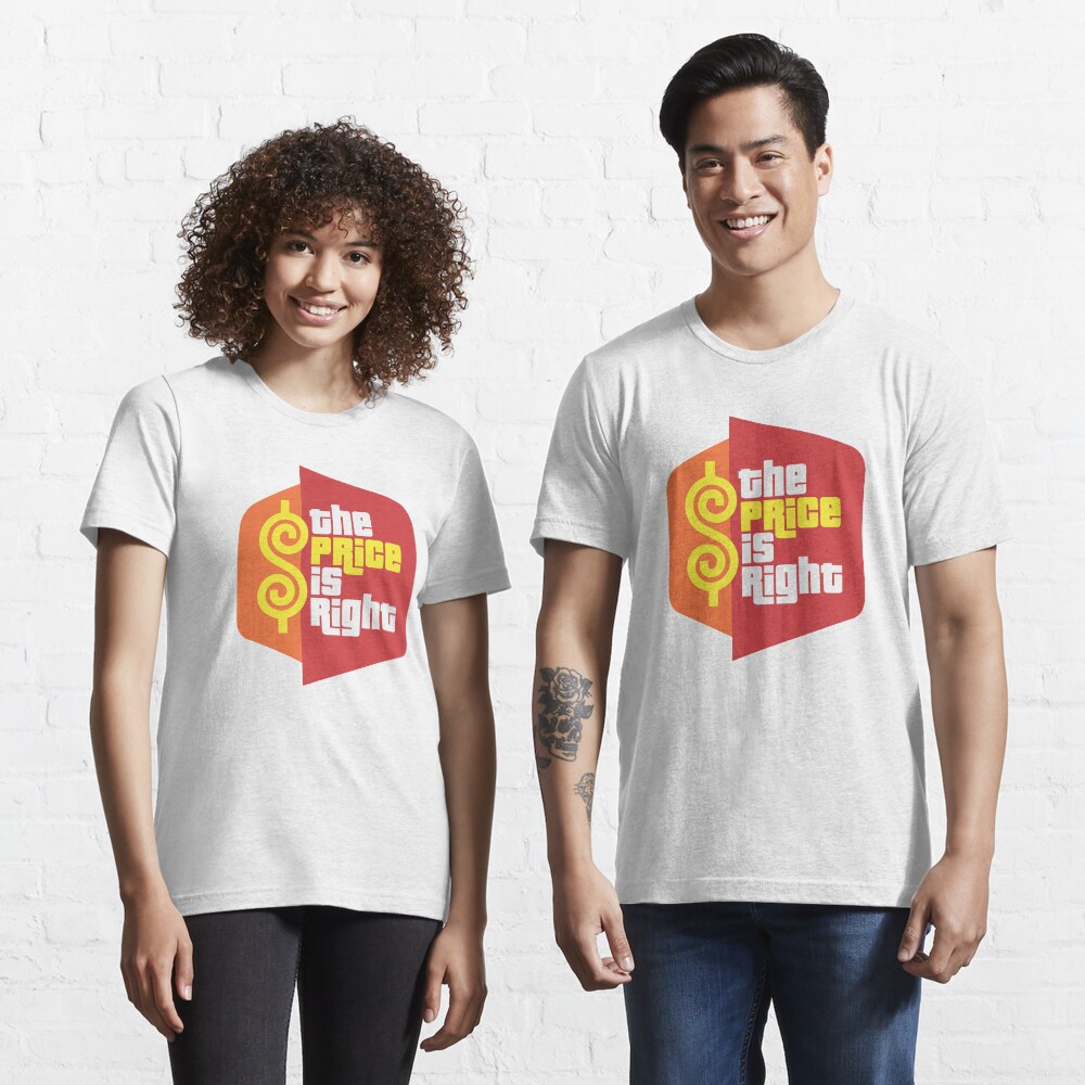 "the price is right" T-shirt for Sale by anaksiapa | Redbubble | the ...