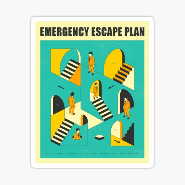 "EMERGENCY ESCAPE PLAN 1" Sticker for Sale by JazzberryBlue | Redbubble