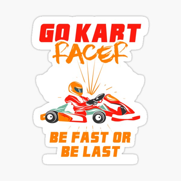 "GO KARTING GIFT: Go Kart Racer" Sticker for Sale by woormle | Redbubble