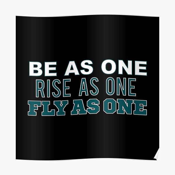 "Be As One, Rise As One, Fly As One" Poster for Sale by corbrand ...
