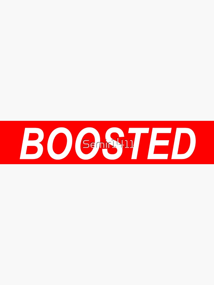"Boosted" Sticker by Semir1411 | Redbubble