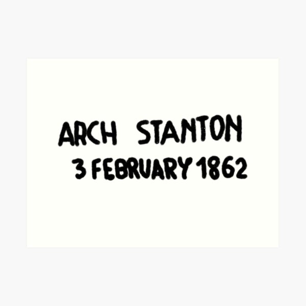 Arch Stanton Art Prints | Redbubble