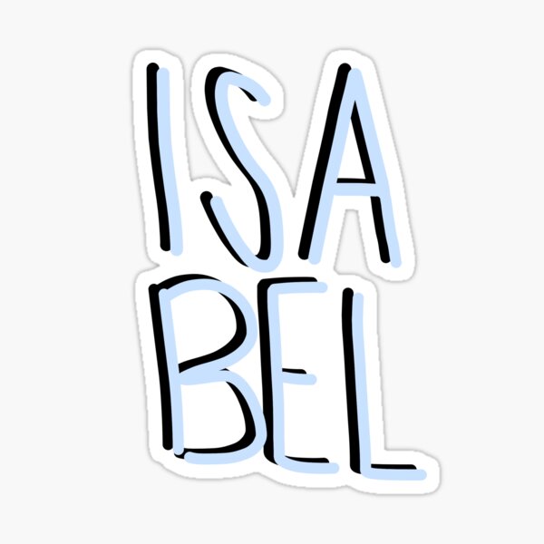 "isabel" Sticker for Sale by dalvago | Redbubble