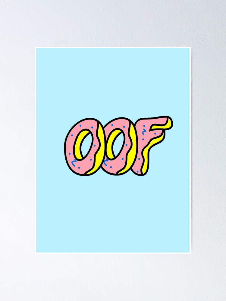 "OOF Design " Poster for Sale by apfne | Redbubble