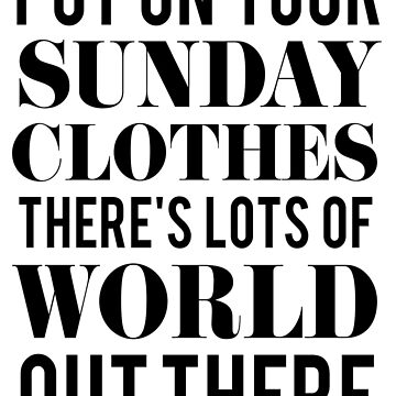 "Hello, Dolly! Sunday Clothes Typography" Sticker for Sale by ...