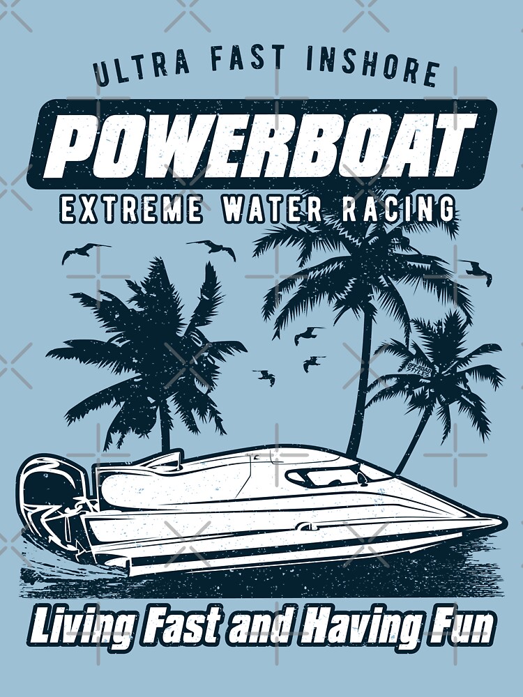"Powerboat Racing Extreme Watersports" Essential T-Shirt for Sale by ...