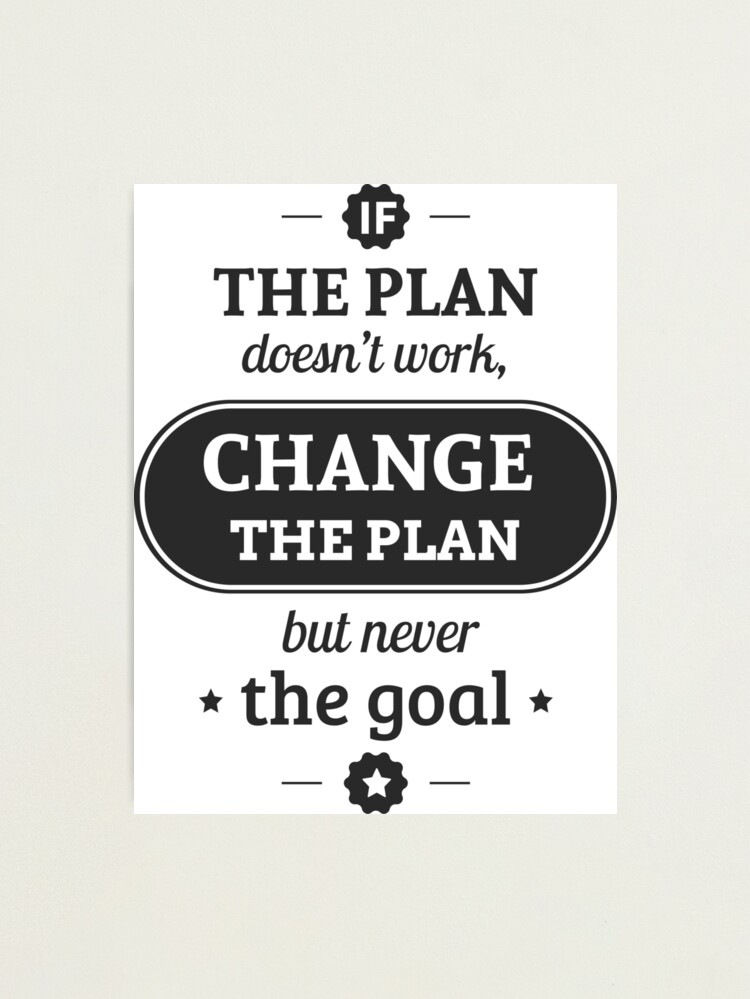 Change Of Plan Quotes When Plans Change