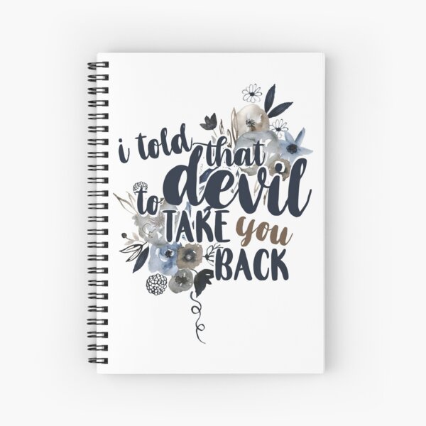 "I told that Devil" Spiral Notebook for Sale by smardee | Redbubble