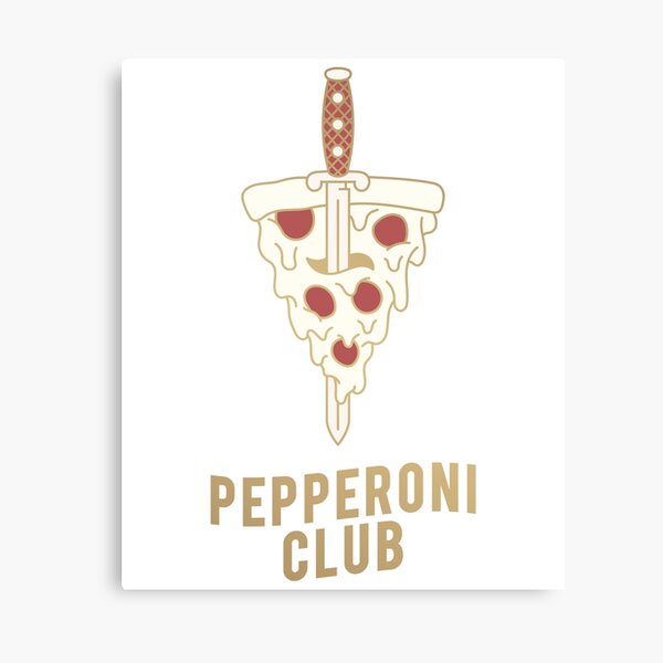 "Pepperoni Club Funny Pizza " Canvas Print for Sale by TotalityDesigns ...