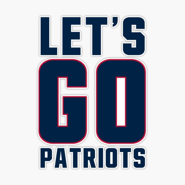 Go Patriots New England