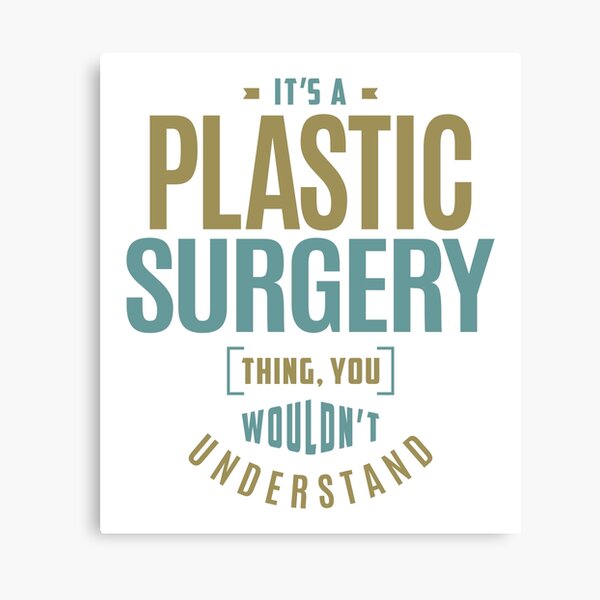 Plastic Surgery Wall Art | Redbubble