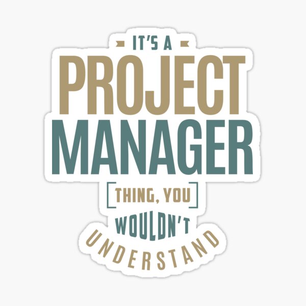 Project Manager Job Stickers | Redbubble