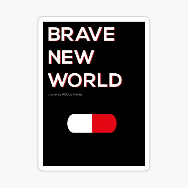 "Brave New World" Sticker for Sale by junoregen | Redbubble