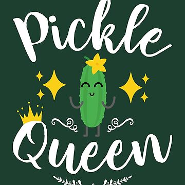 "Pickle Queen " Sticker for Sale by jaygo | Redbubble