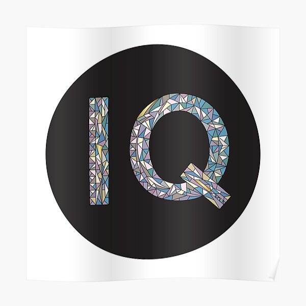 "IQ" Poster by xgart | Redbubble