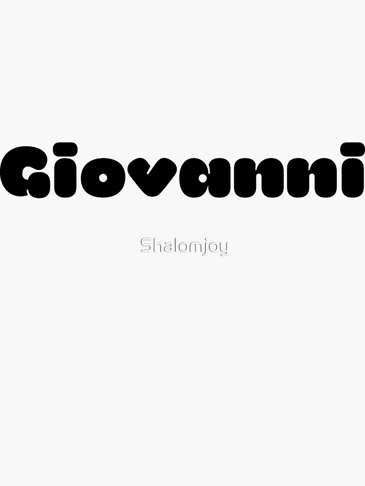 "Giovanni" Sticker for Sale by Shalomjoy | Redbubble
