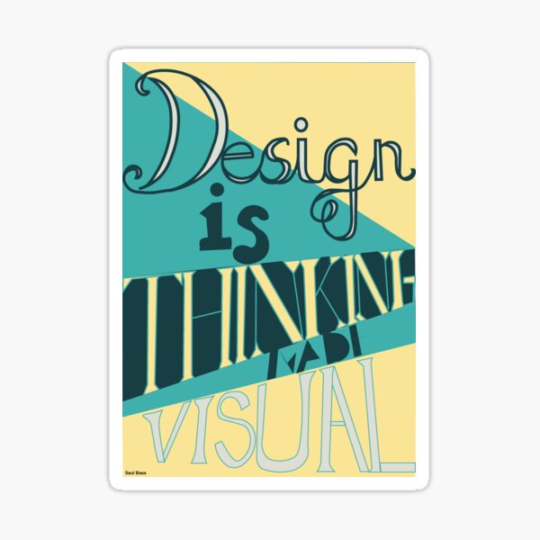 "Design is Thinking made Visual" Sticker by JessHWDesign | Redbubble