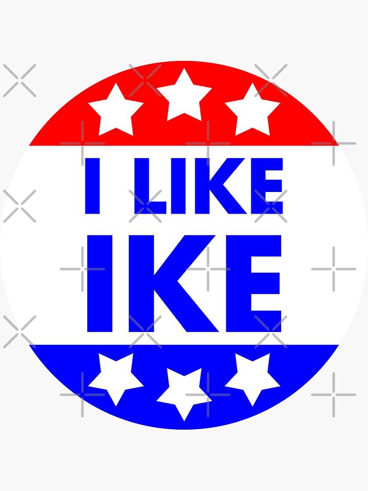 " I Like Ike" Sticker for Sale by teesfineart | Redbubble